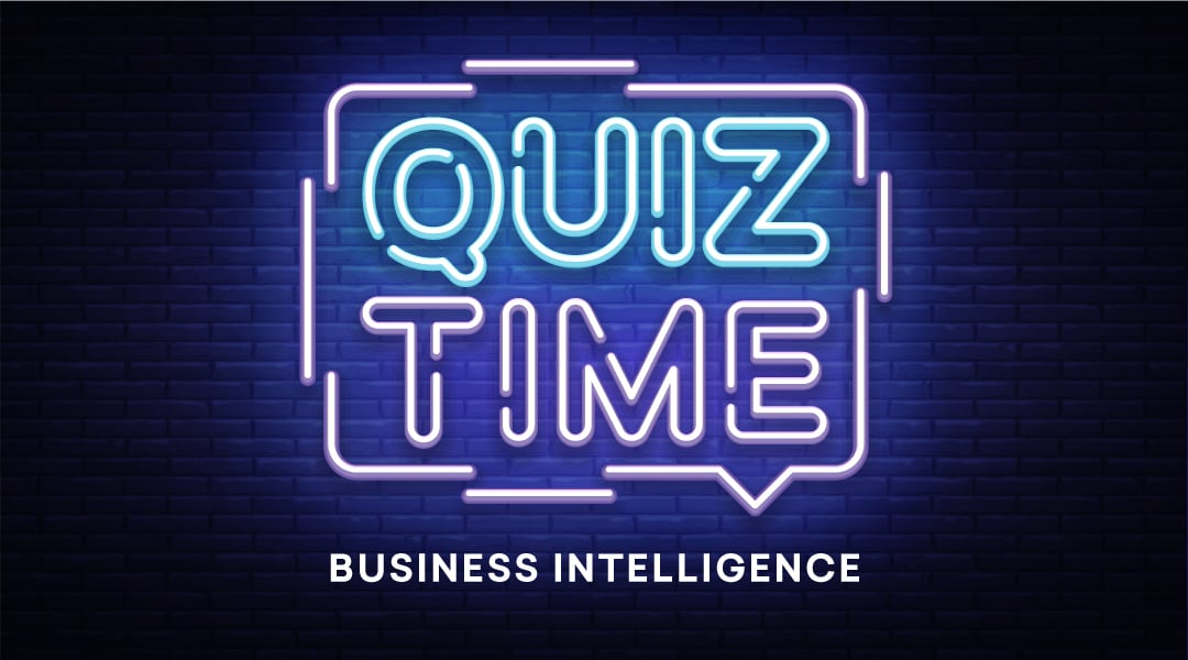 The ultimate business intelligence (BI) quiz